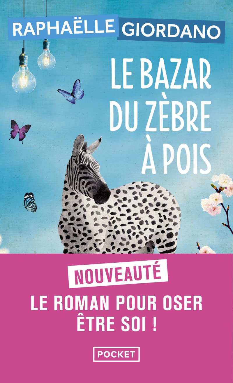 Le Bazar du zèbre à pois by Raphaëlle Giordano | Goodreads