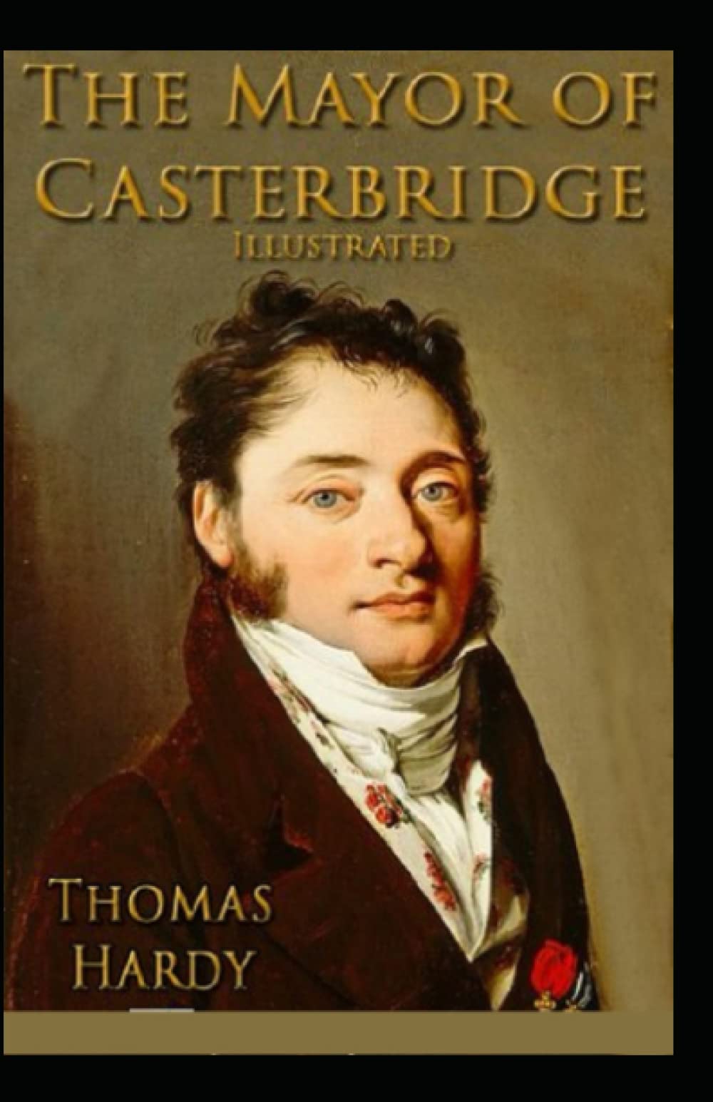The Mayor of Casterbridge Illustrated by Thomas Hardy | Goodreads