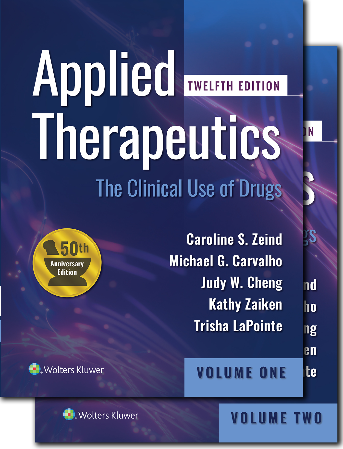 Applied Therapeutics: The Clinical Use of Drugs by Caroline S Zeind ...