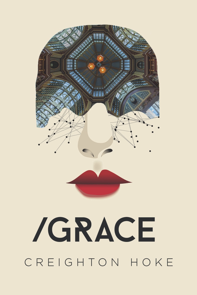 /GRACE by Creighton Hoke | Goodreads