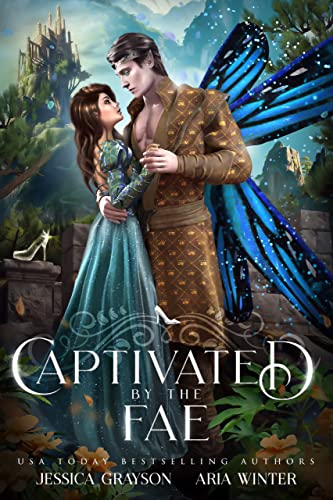 Captivated By The Fae by Jessica Grayson | Goodreads