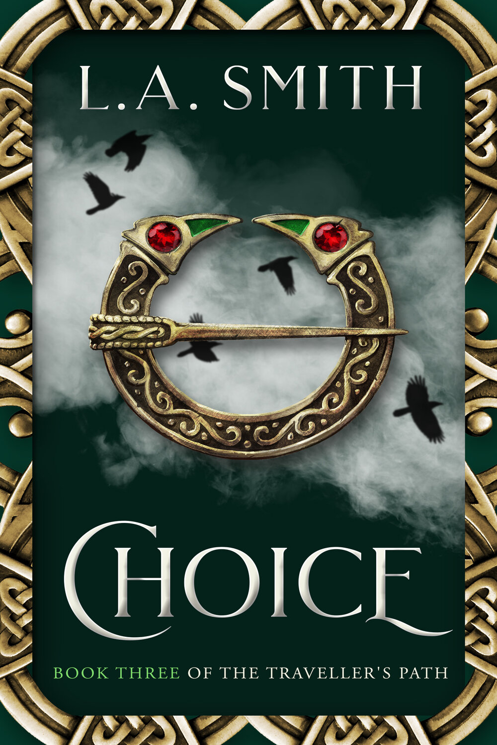 Choice (The Traveller's Path, #3) by L.A. Smith | Goodreads