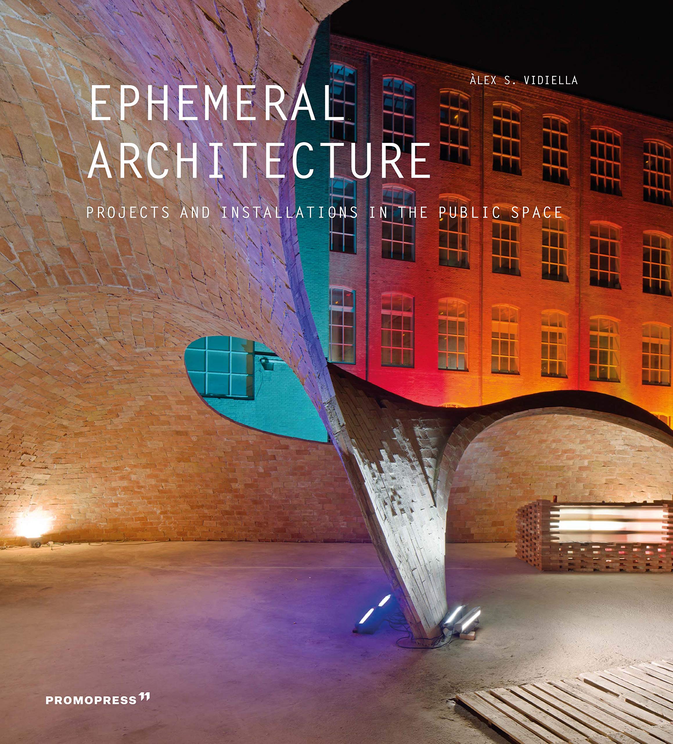 Ephemeral Architecture Projects And Installations In The Public Space By Àlex Sánchez Vidiella