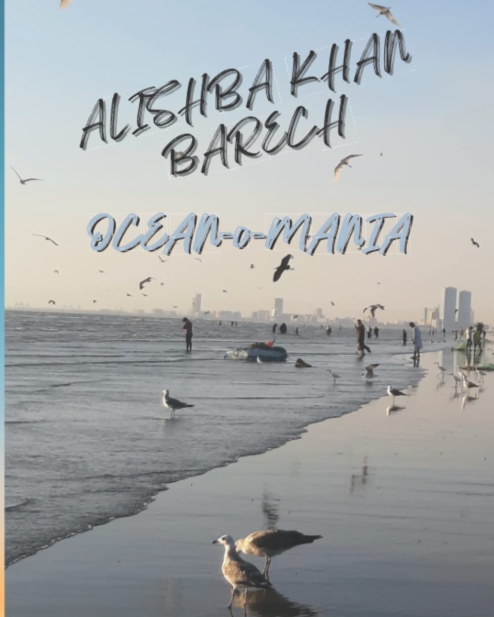 OCEAN-o-MANIA by Alishba Khan Barech | Goodreads