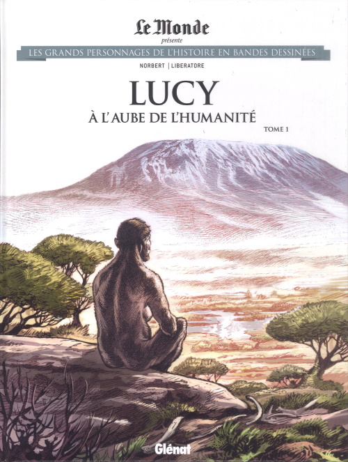 Lucy : A l'aube de l'Humanité - Tome 1 by Patrick Norbert | Goodreads