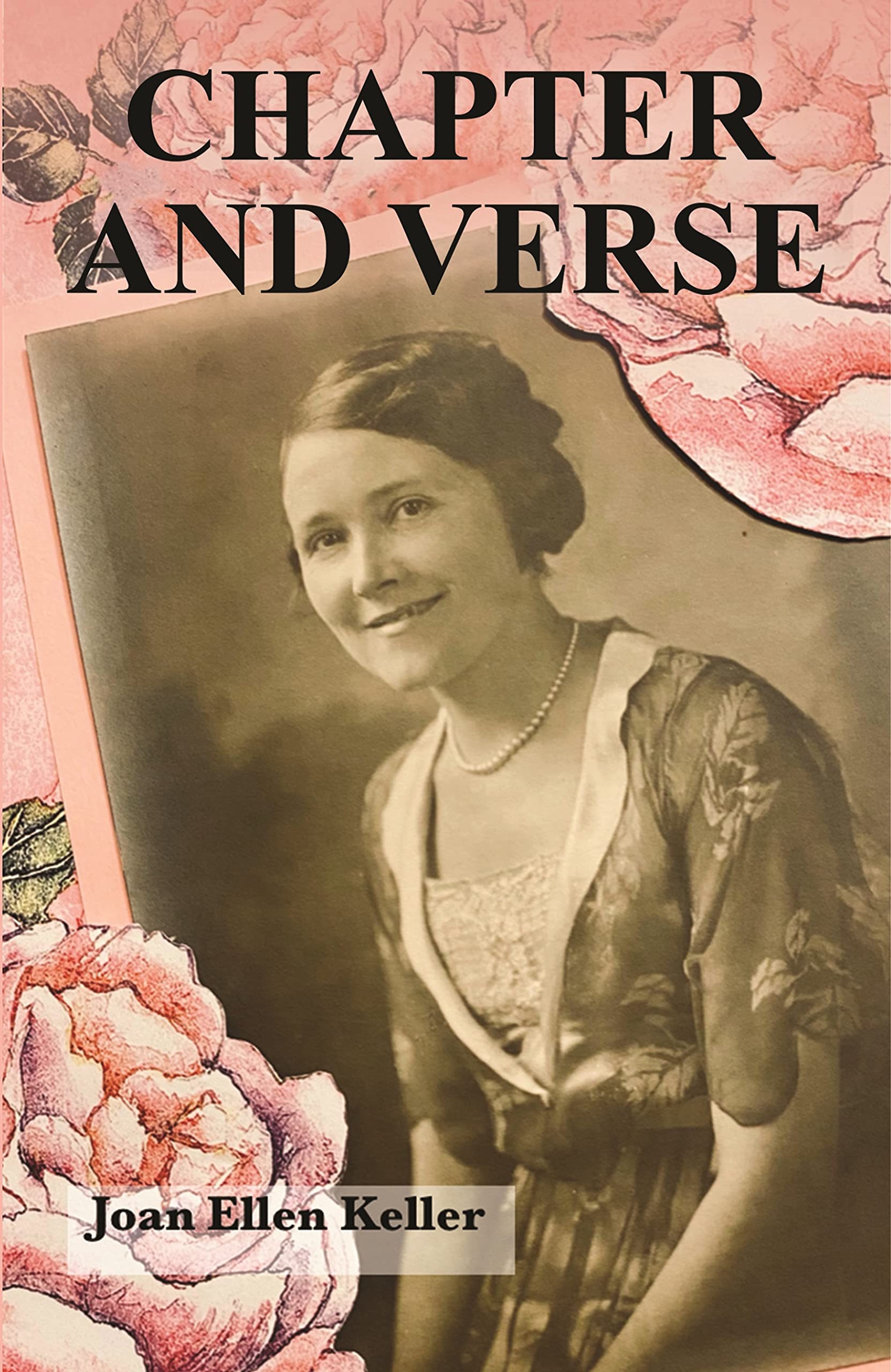 Chapter and Verse by Joan Ellen Keller | Goodreads