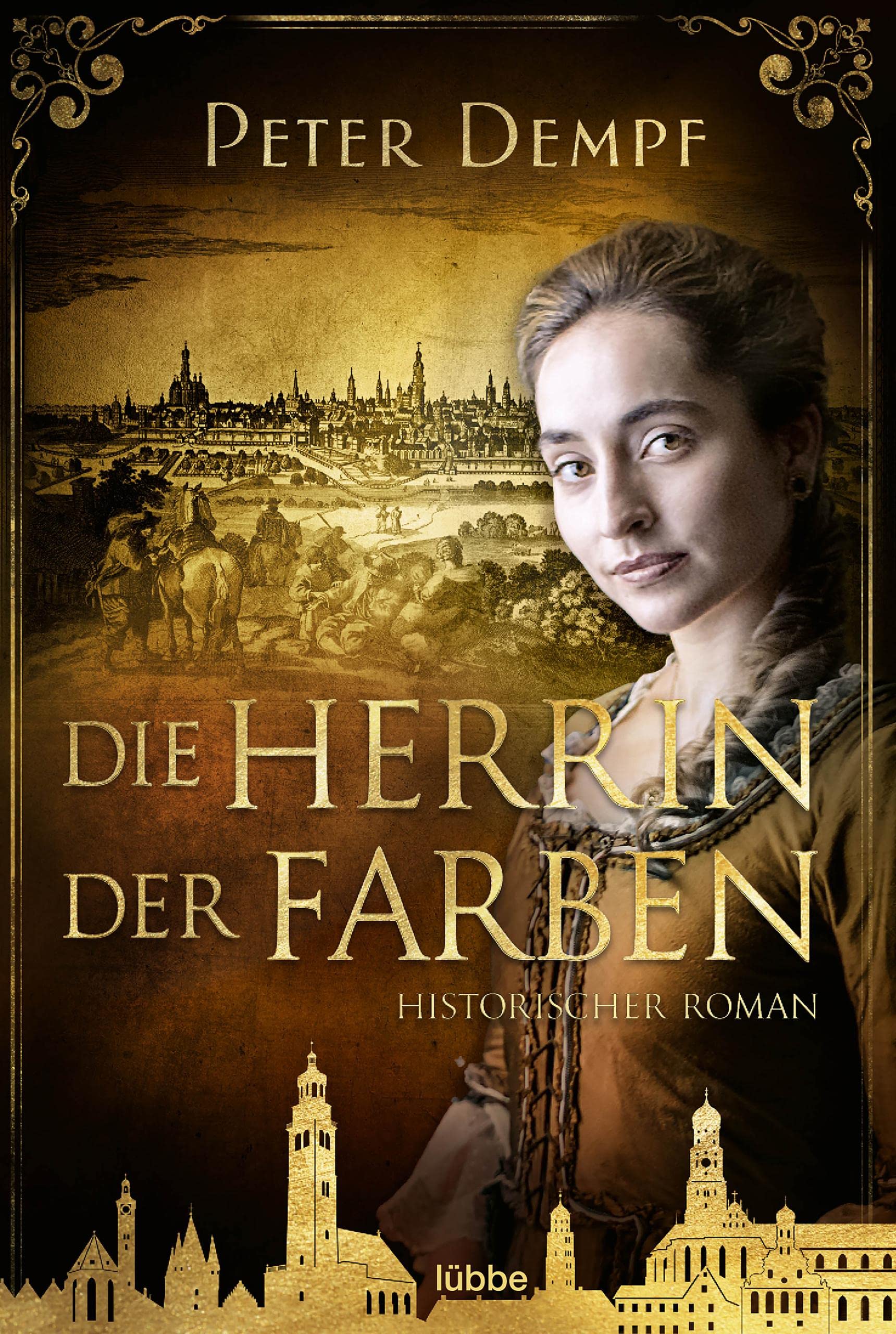 Die Herrin der Farben: Historischer Roman by Peter Dempf | Goodreads