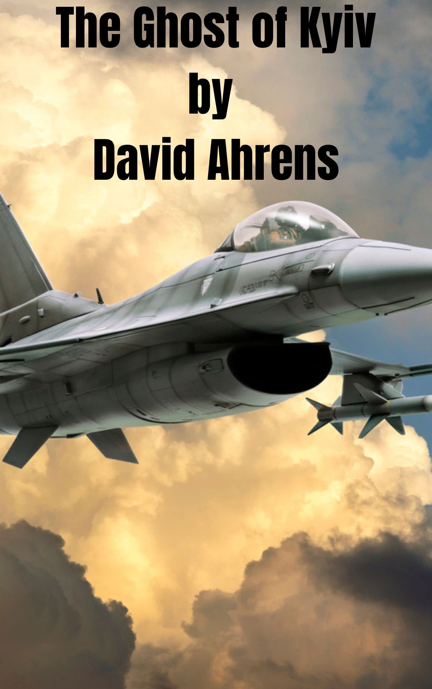 The Ghost of Kyiv by David Ahrens | Goodreads