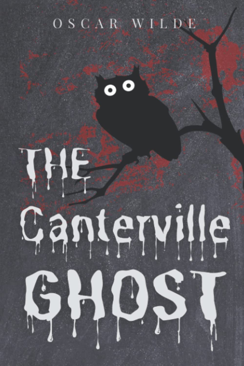 The Canterville Ghost: With Original Illustrations by Oscar Wilde ...