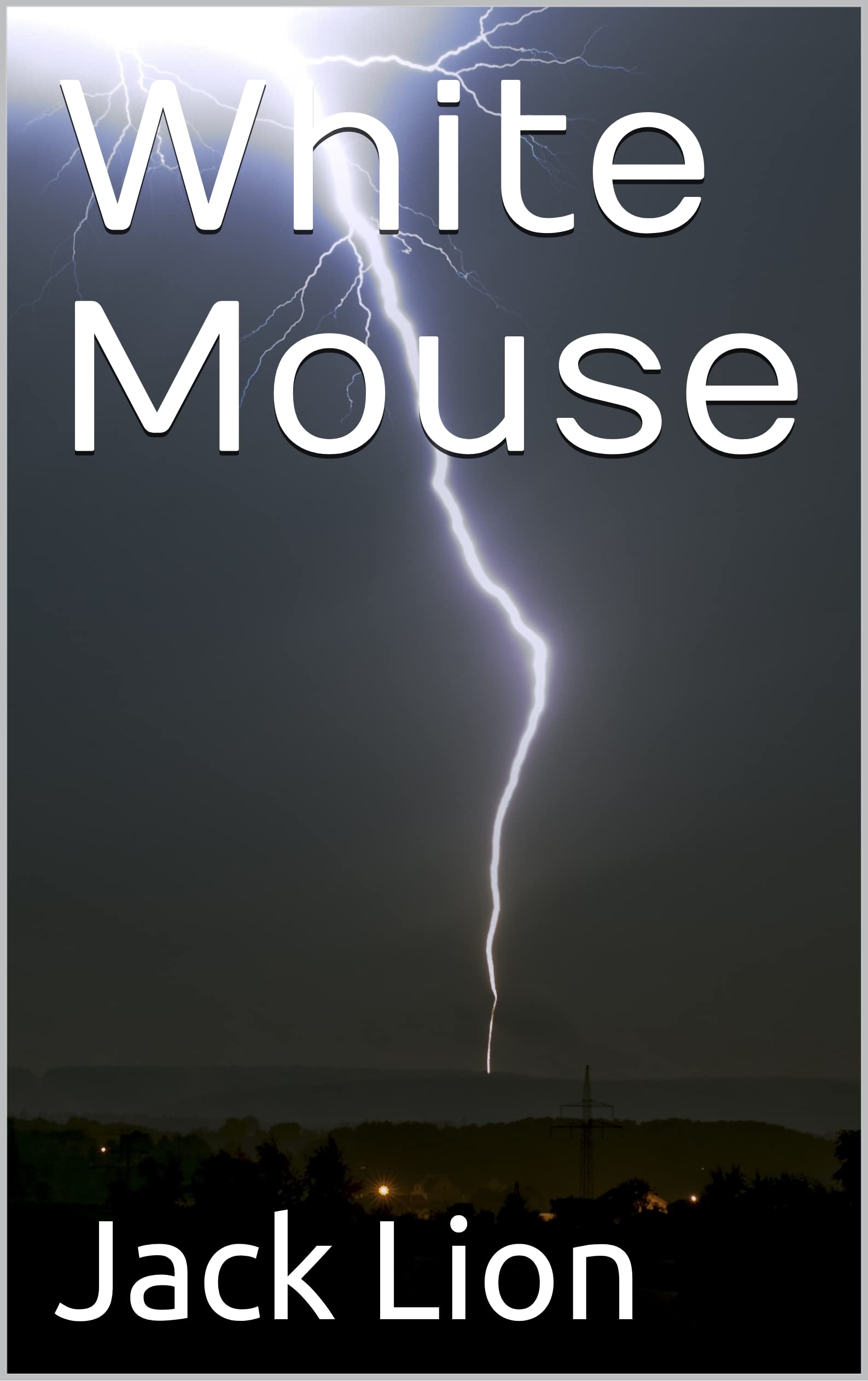 White Mouse by Jack Lion | Goodreads