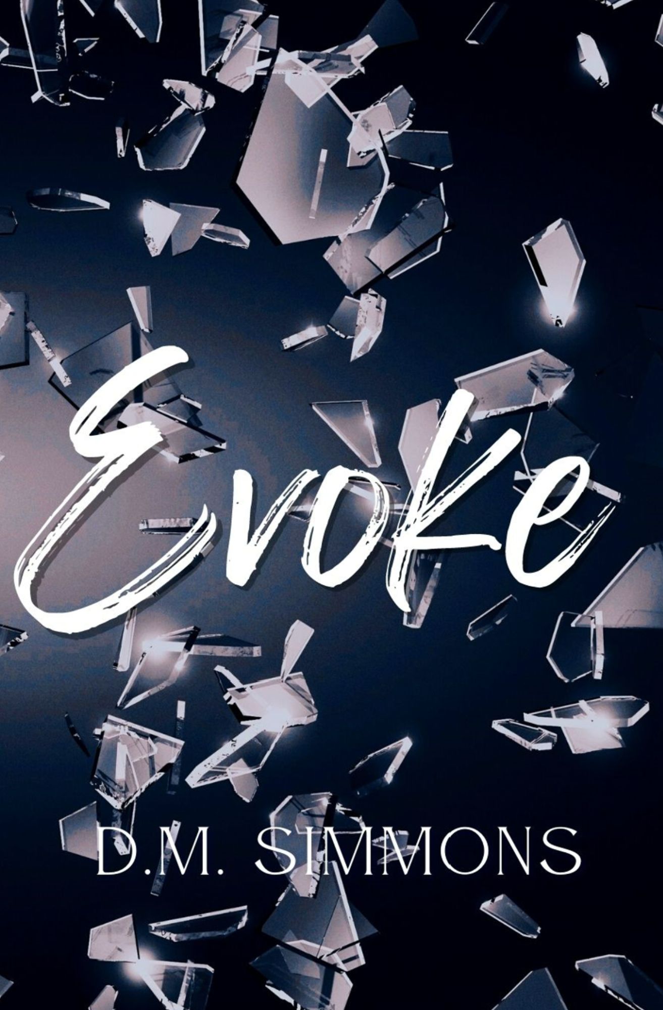 Evoke by D.M. Simmons | Goodreads