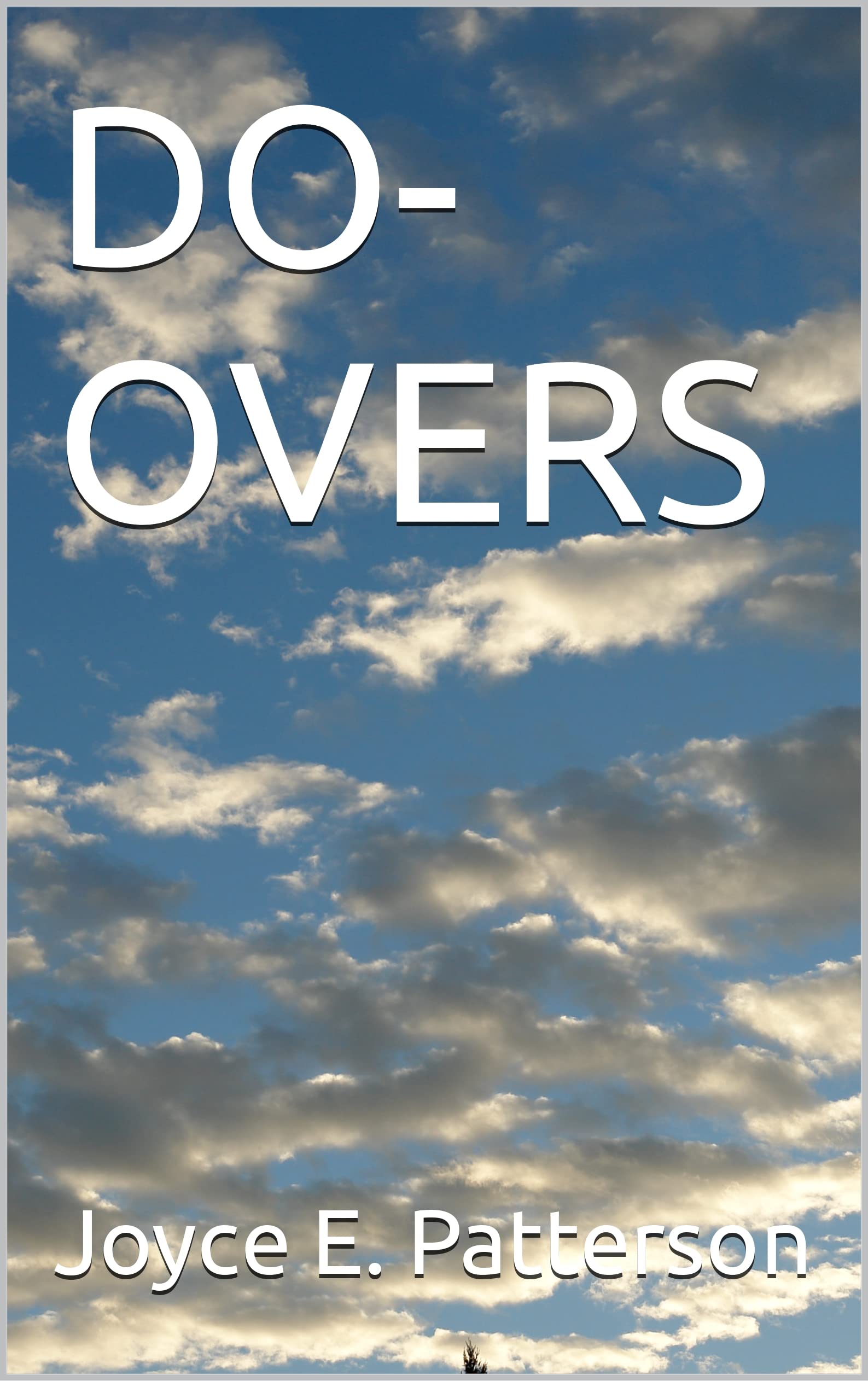 DO-OVERS by Joyce E. Patterson | Goodreads