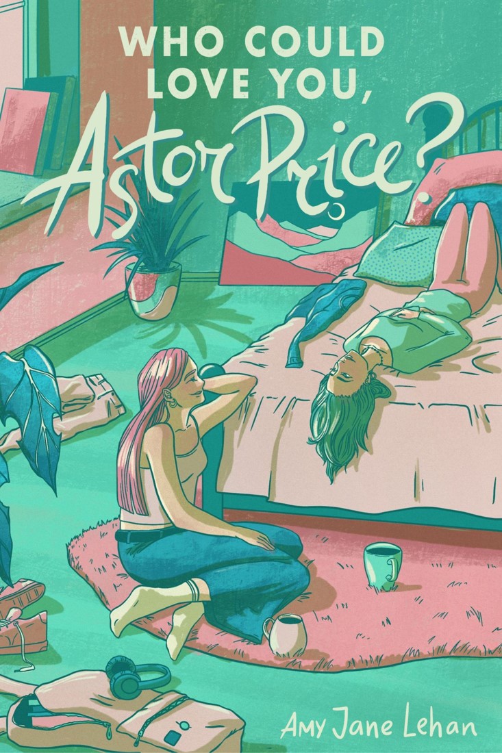 Who Could Love You, Astor Price? by Amy Jane Lehan | Goodreads