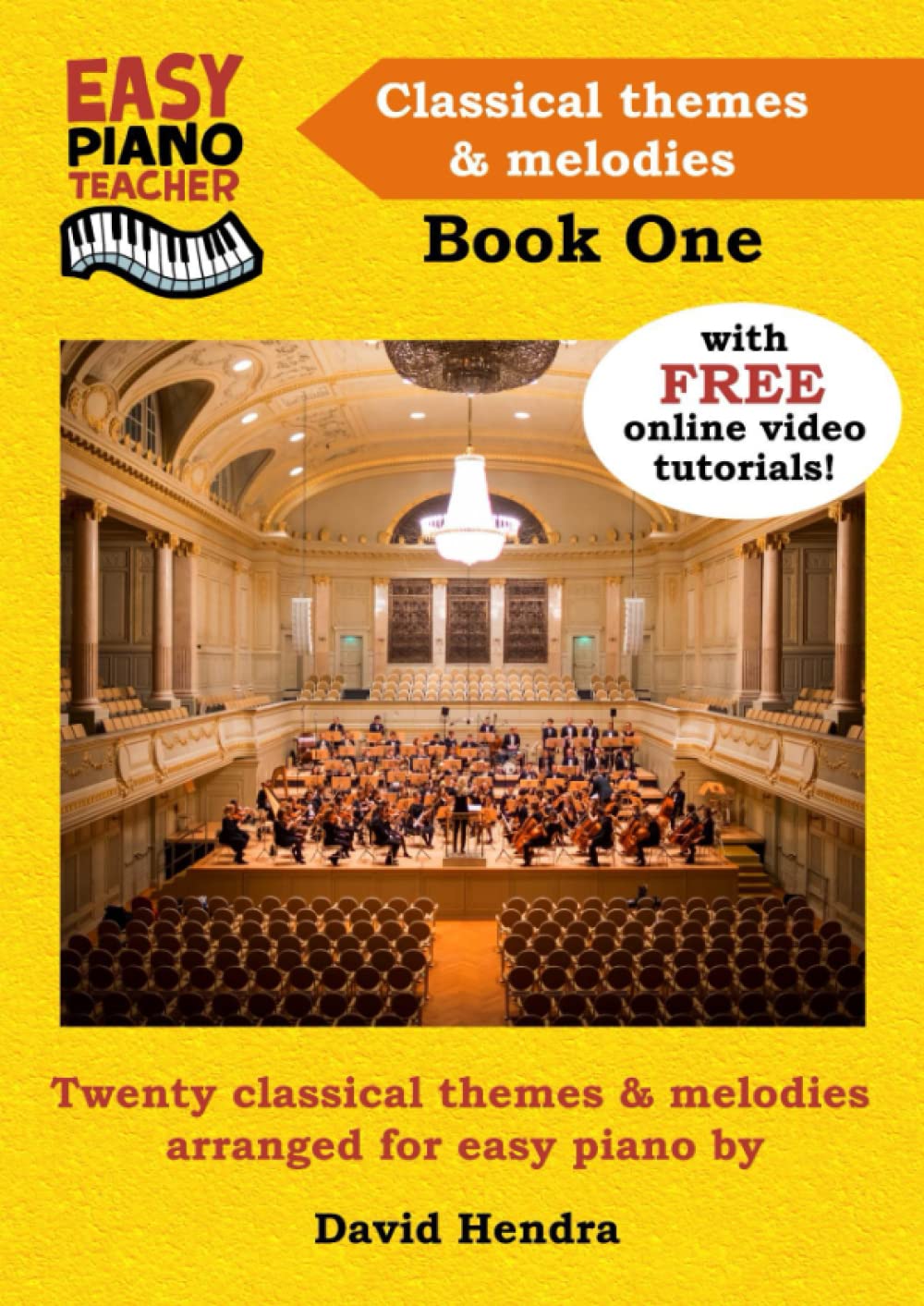 Easy Piano Teacher Classical Themes & Melodies - Book One: Twenty ...