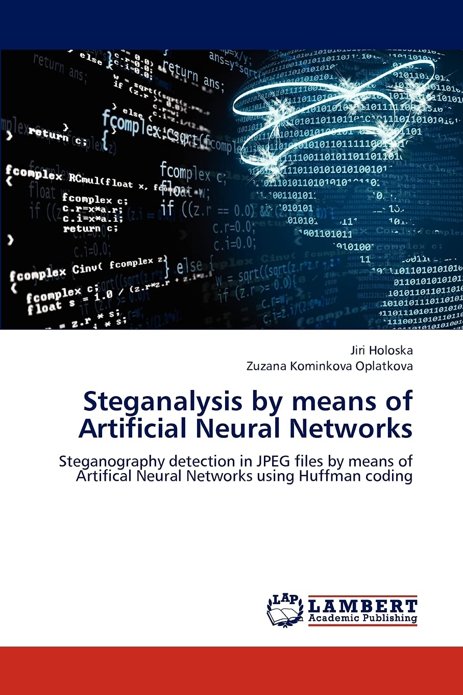 Steganalysis by means of Artificial Neural Networks: Steganography ...