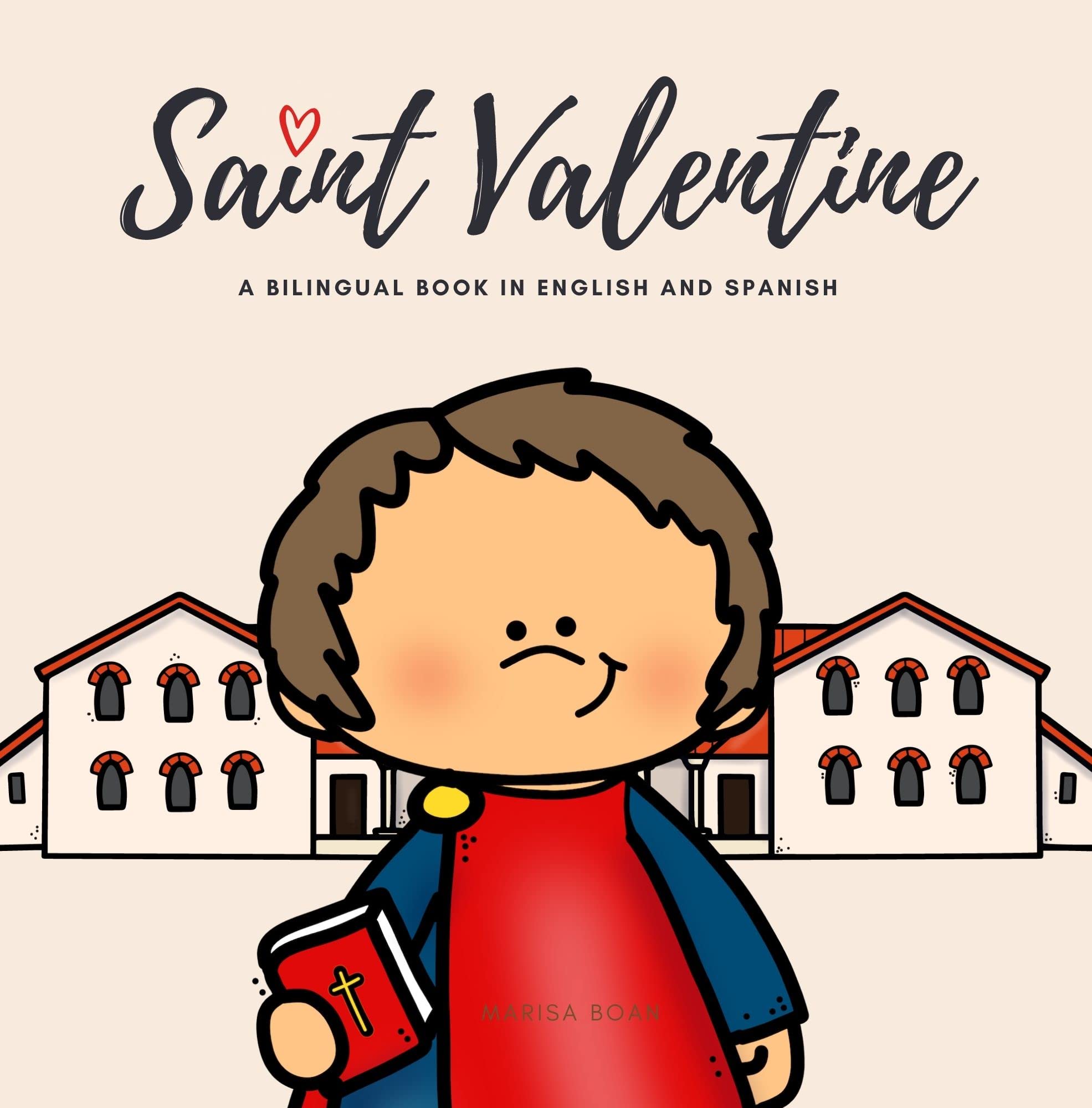 Saint Valentine: The Legend of Saint Valentine - San Valentín - A ...