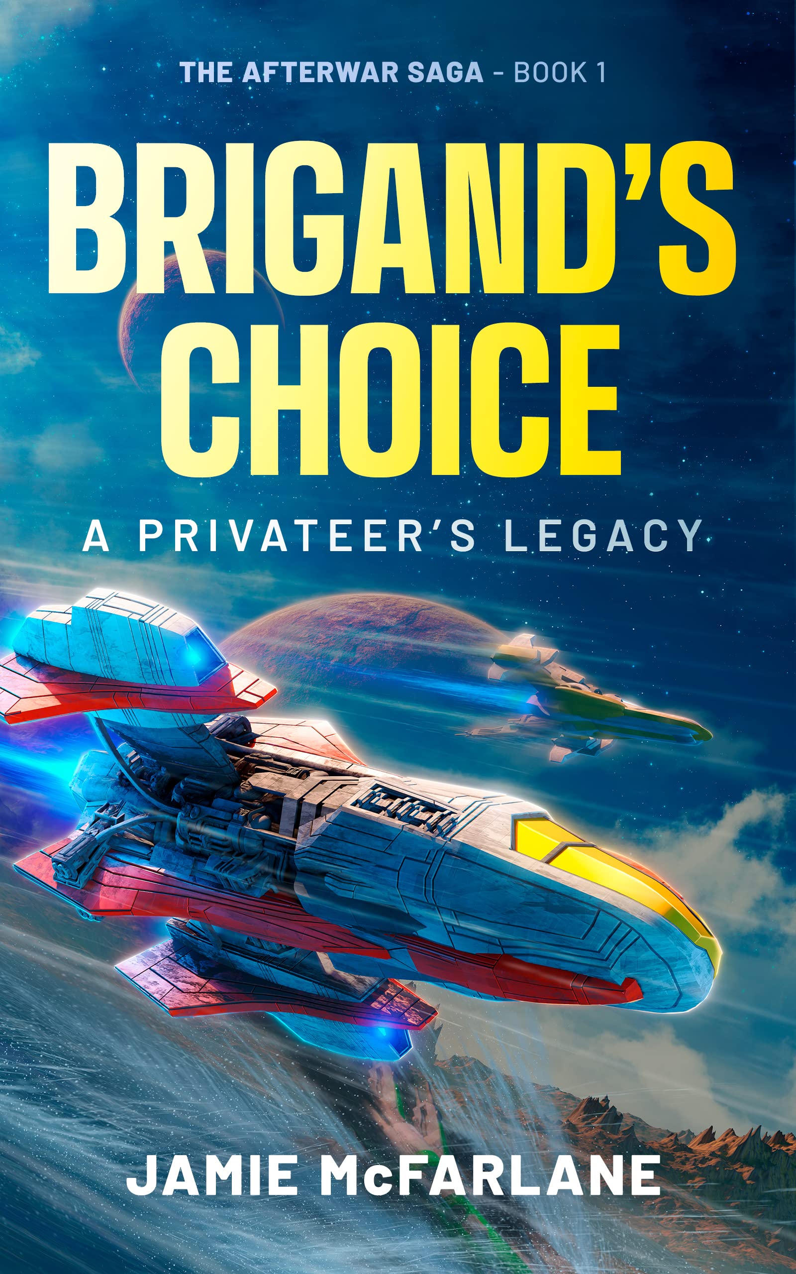 Brigand's Choice: A Privateer's Legacy by Jamie McFarlane | Goodreads