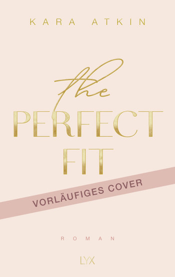 The Perfect Fit (The Perfect Fit #1) by Kara Atkin | Goodreads