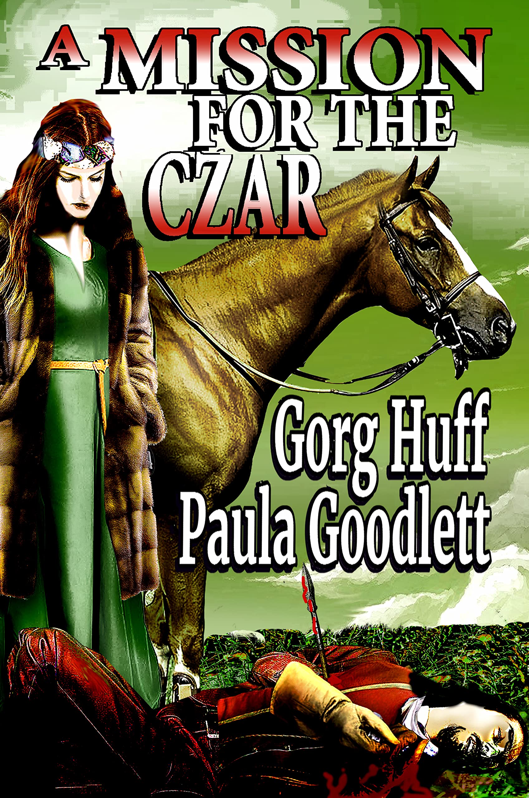 A Mission for the Czar (Miroslava Holmes Book 3) by Gorg Huff | Goodreads