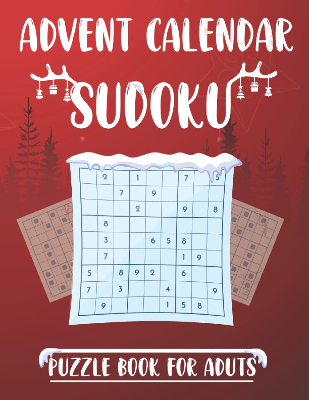 Advent Calendar sudoku: A Christmas Sudoku puzzle book Activity for ...