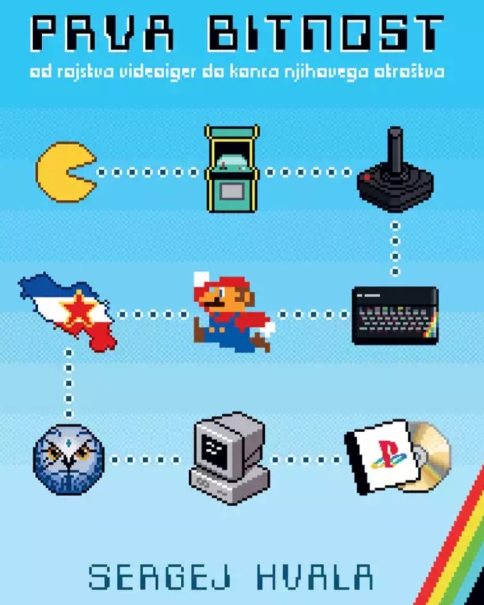 Prva bitnost: od rojstva videoiger do konca njihovega otroštva by ...