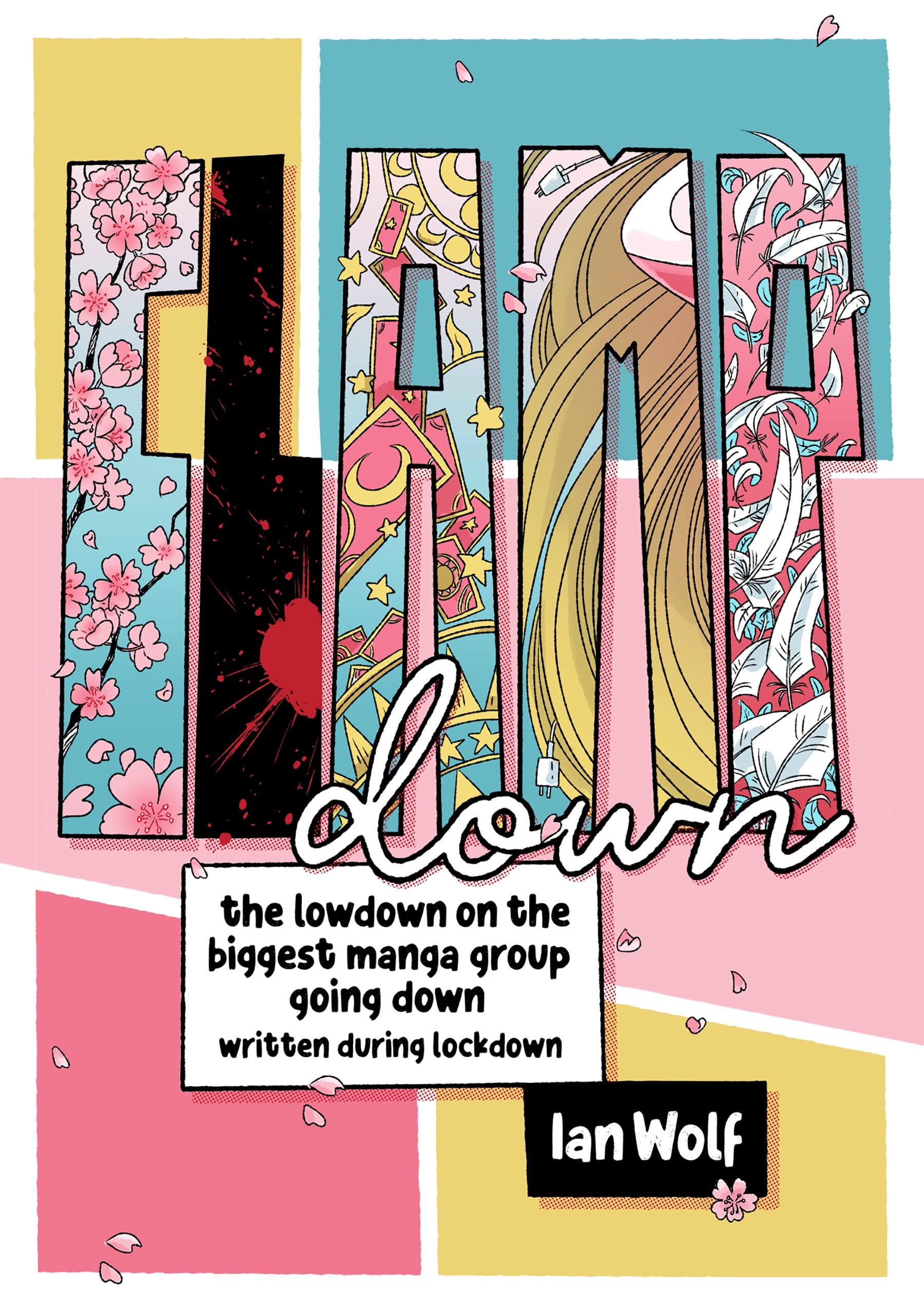 CLAMPdown: The lowdown on the biggest manga group going down written ...