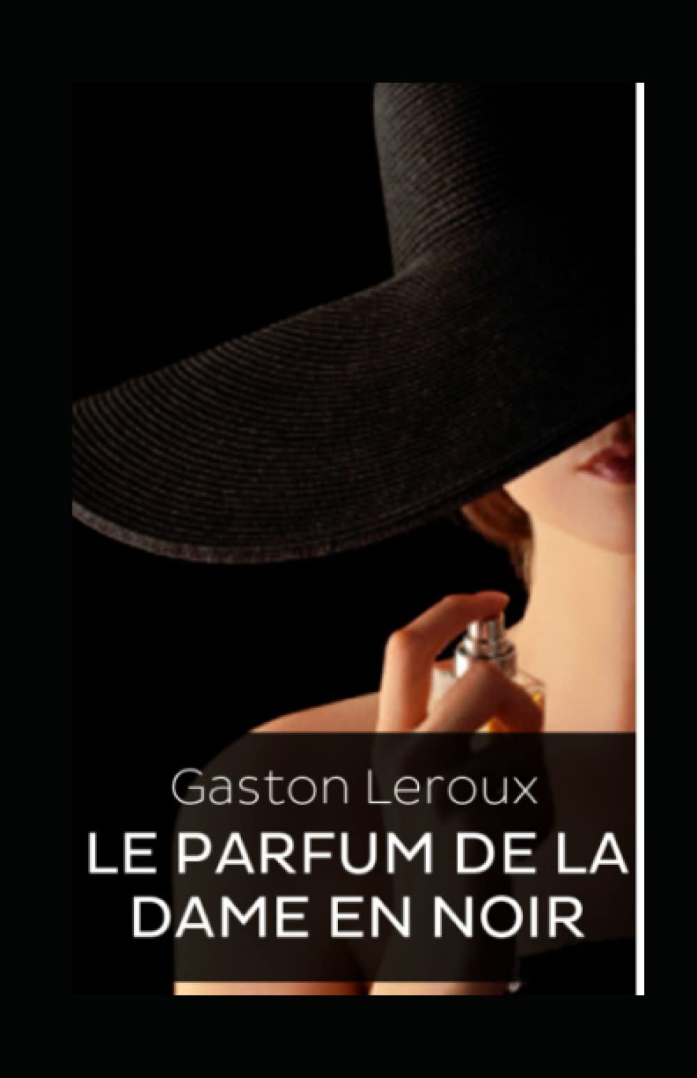 Le parfum de la dame en noir : illustre by Gaston Leroux | Goodreads