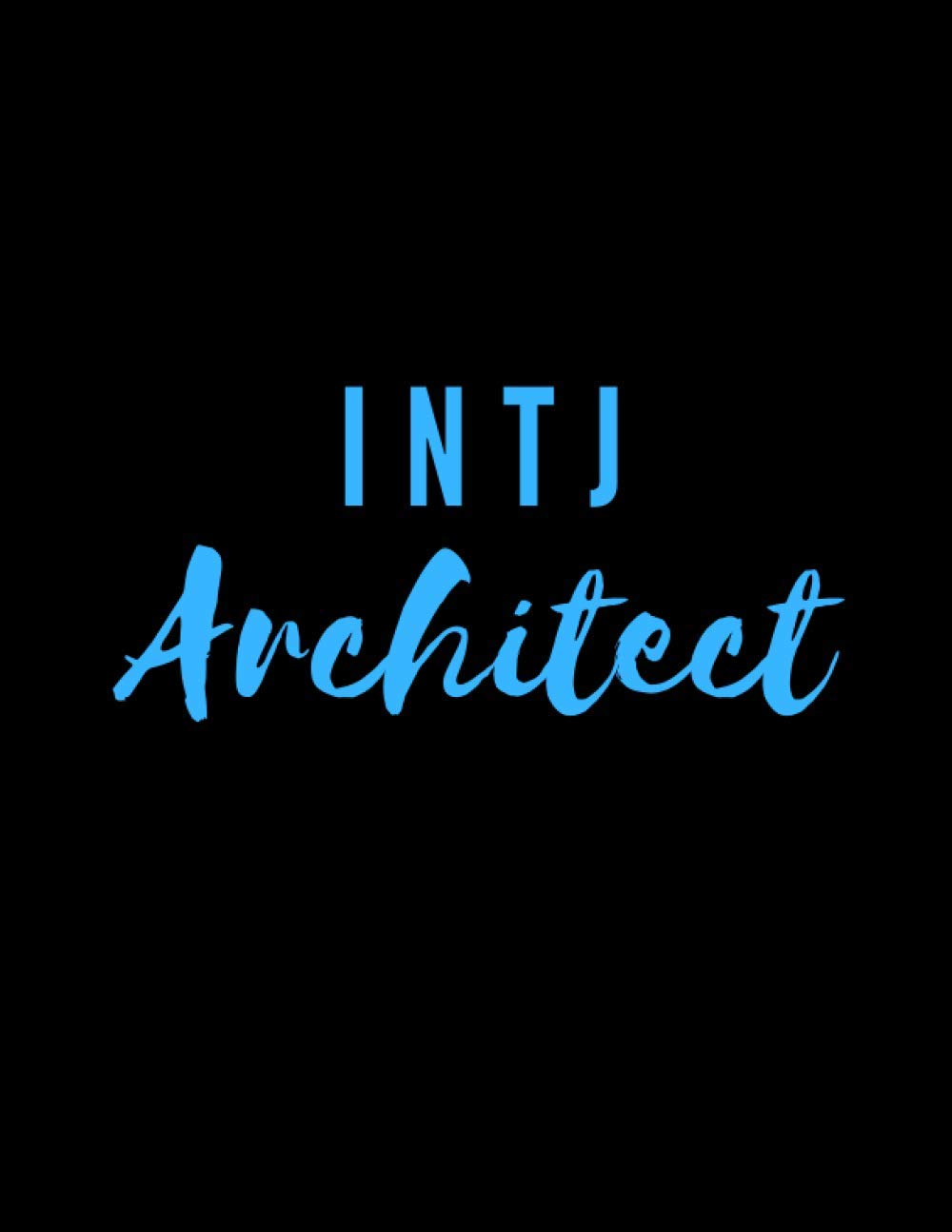 INTJ Architect: Blank Lined Notebook | MBTI Journal | Diary by Green ...