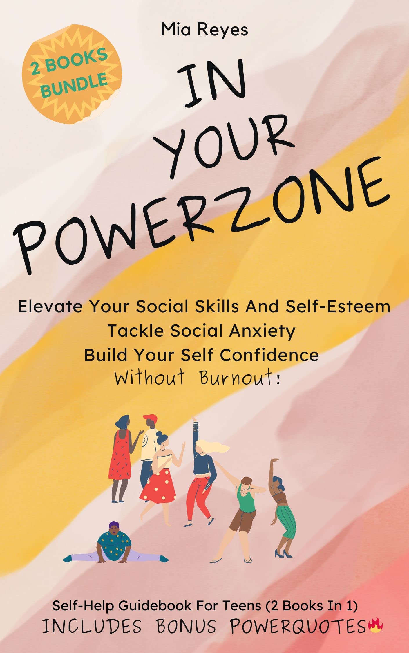 In Your Powerzone: Elevate Your Social Skills And Self-Esteem, Tackle ...
