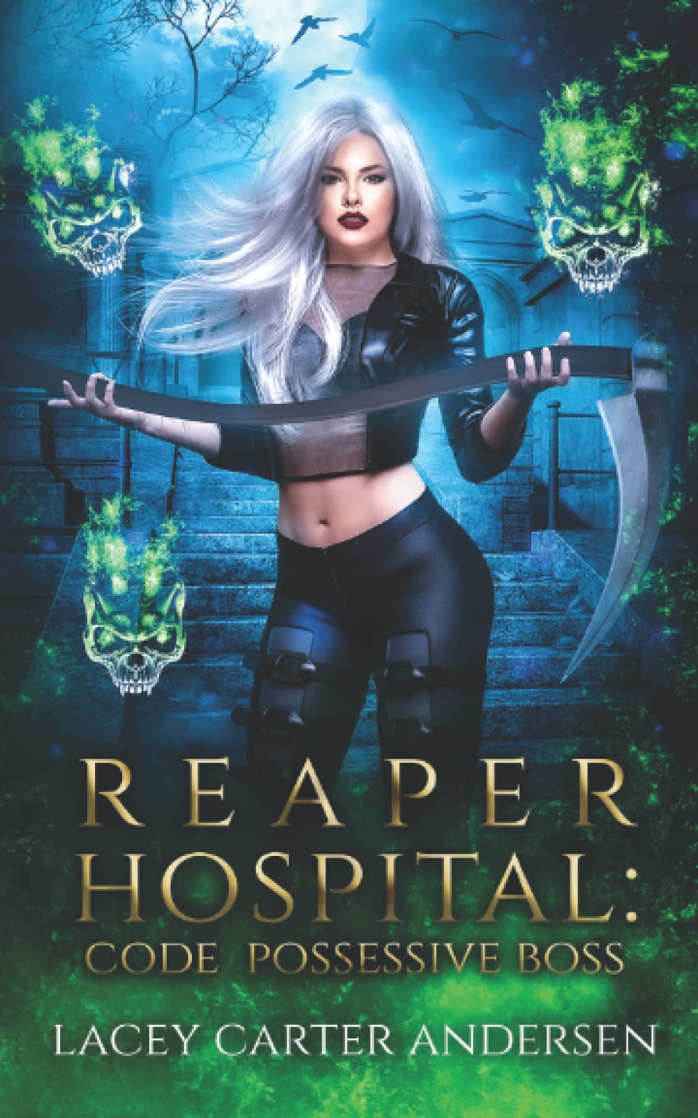 Reaper Hospital: Code Possessive Boss: A Paranormal Reverse Harem Romance by Lacey Carter ...
