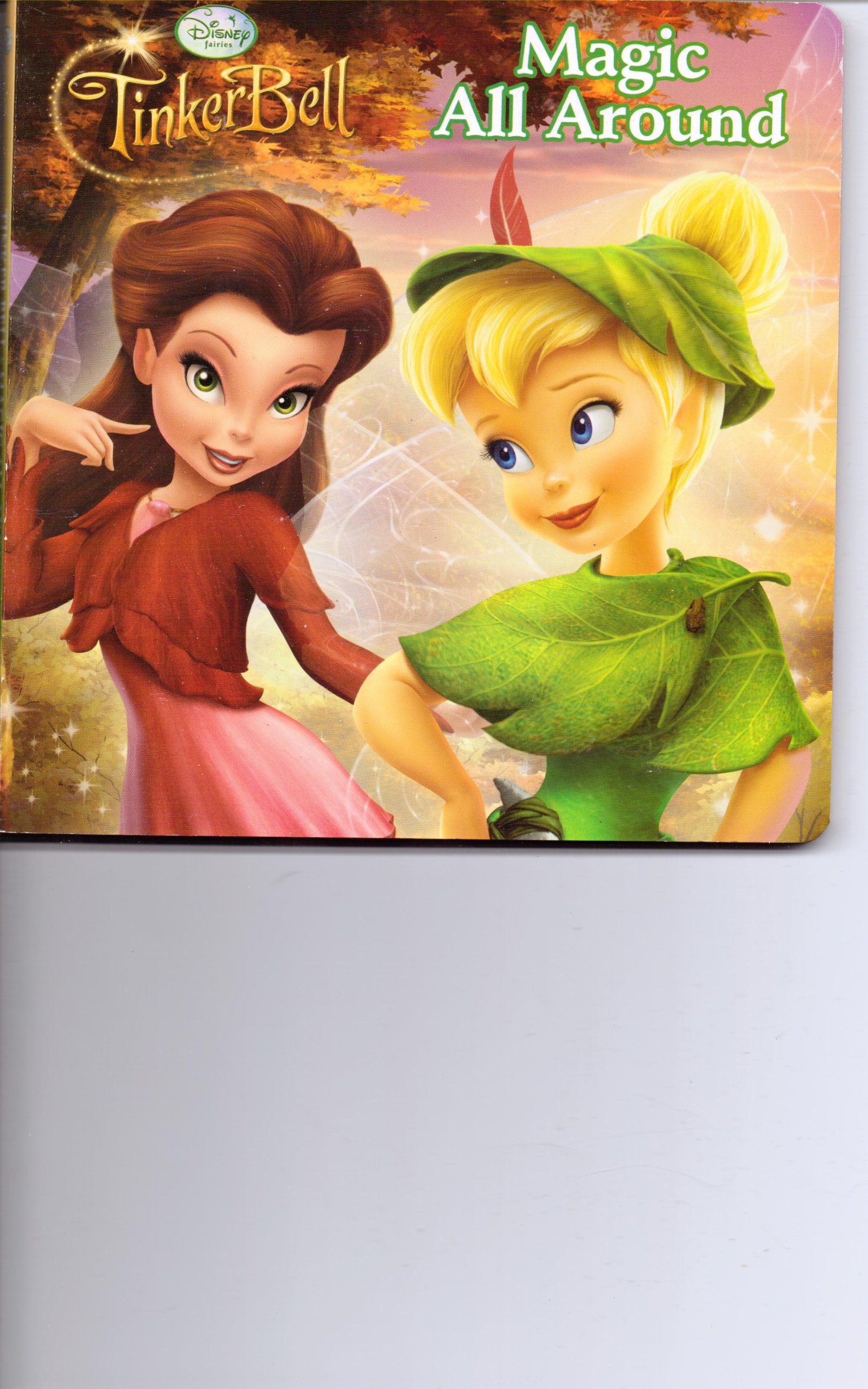 TinkerBell Magic All Around by Walt Disney Company | Goodreads