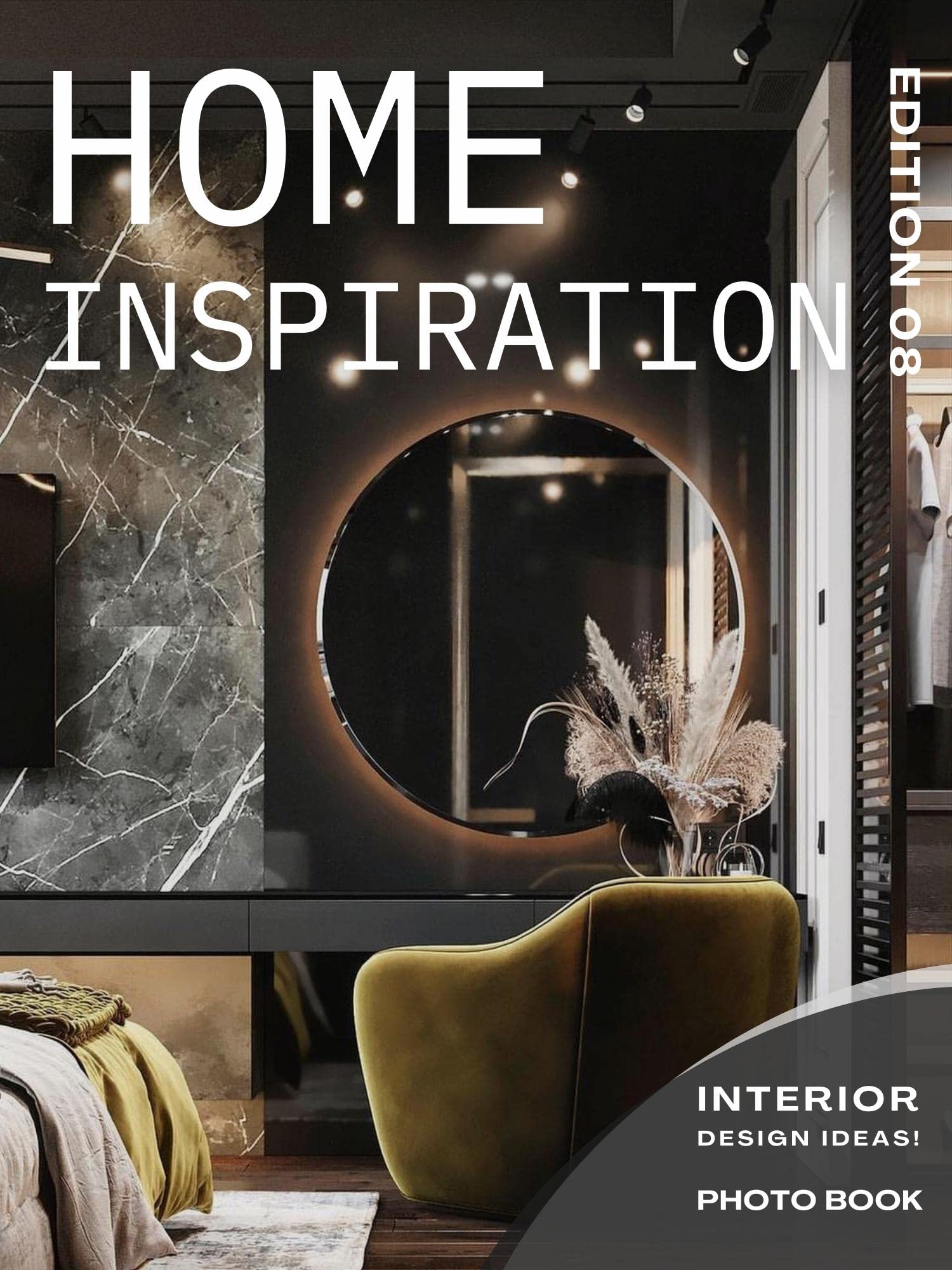 Home Inspiration: Interior Design Ideas | Edition 08: Best Bedroom ...