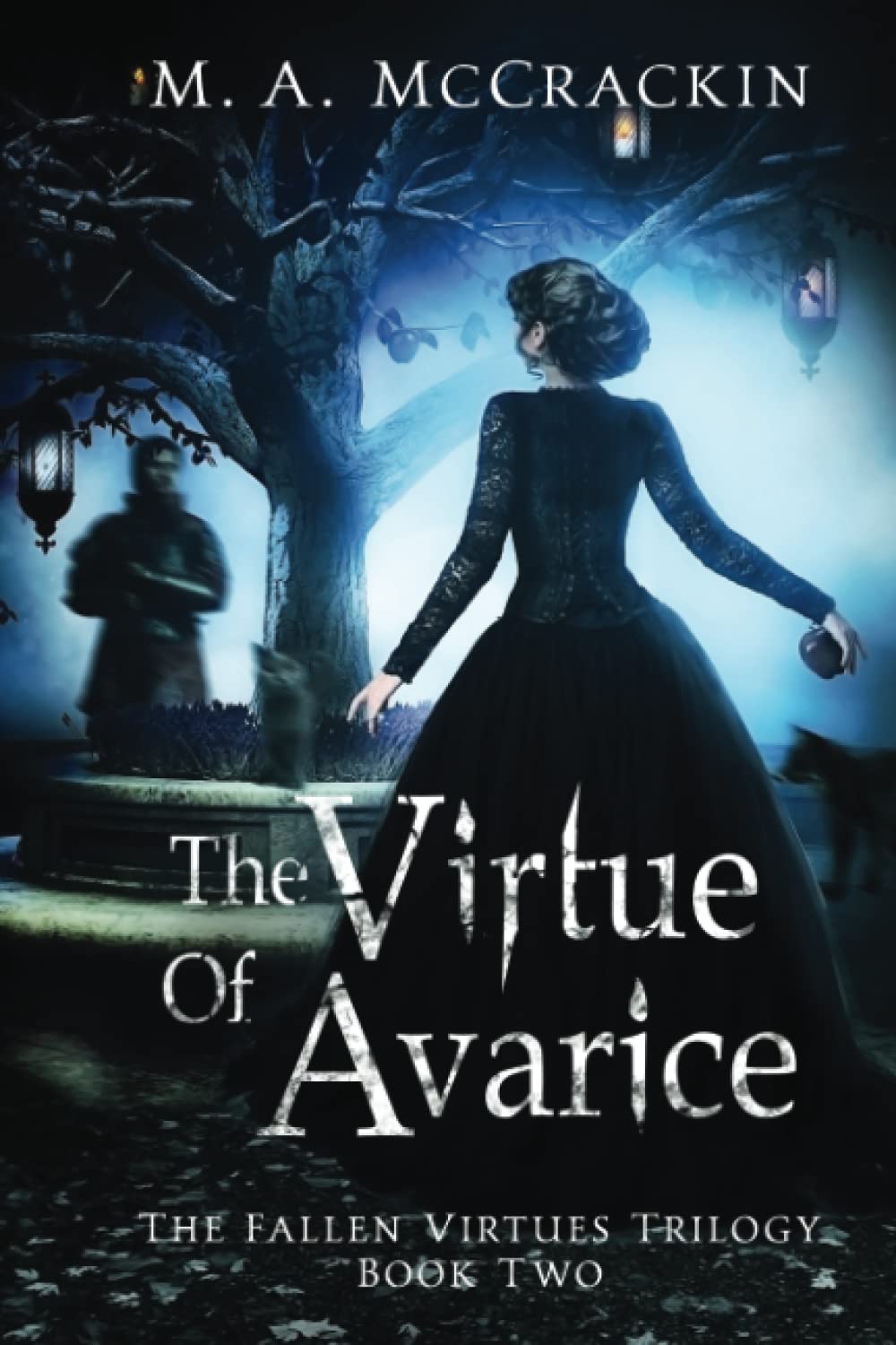 The Virtue of Avarice Book 2: The Fallen Virtues by M.A. McCrackin ...