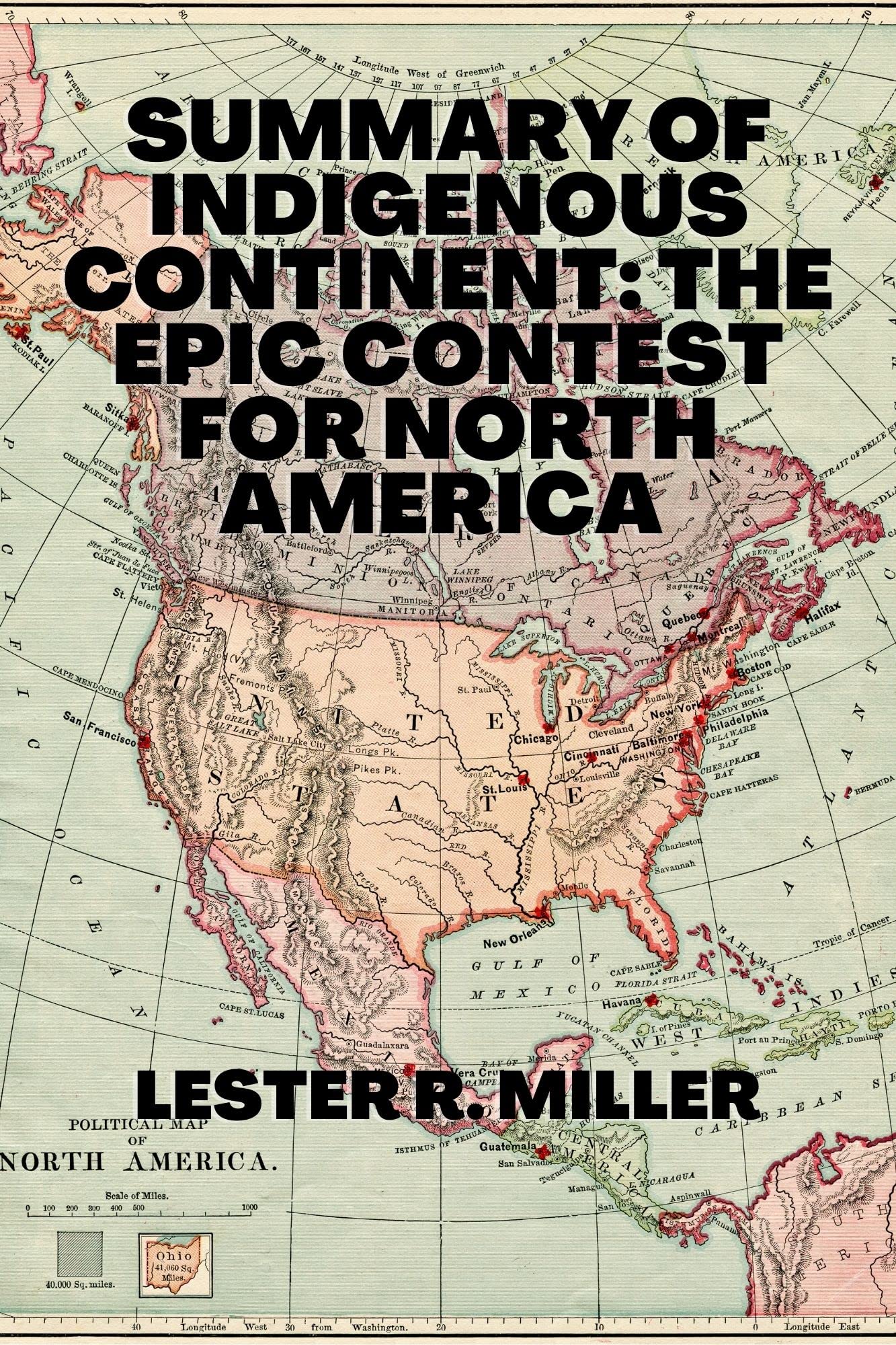 Summary of Indigenous Continent:: The Epic Contest for North America by ...