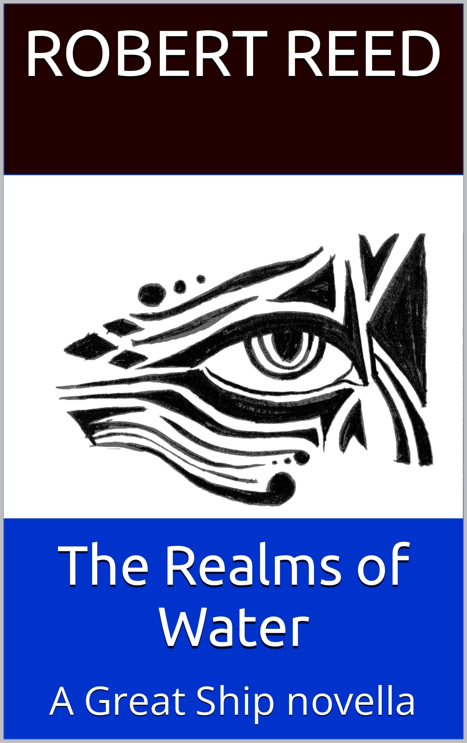 The Realms of Water: A Great Ship novella by Robert Reed | Goodreads