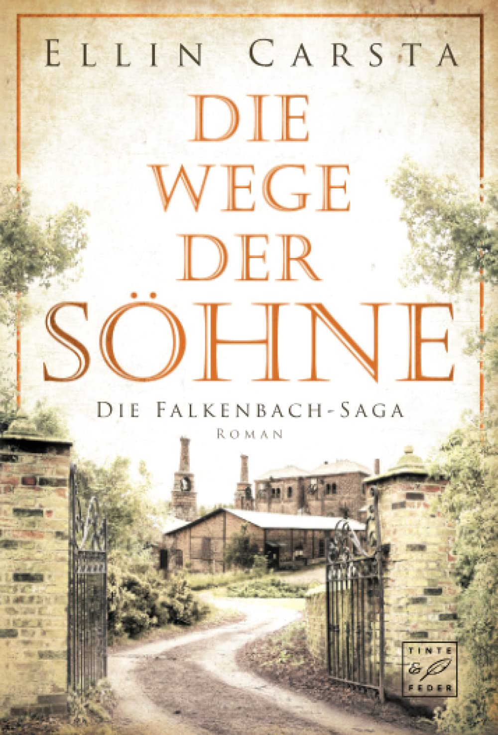 Die Wege der Söhne (Die Falkenbach-Saga) by Ellin Carsta | Goodreads