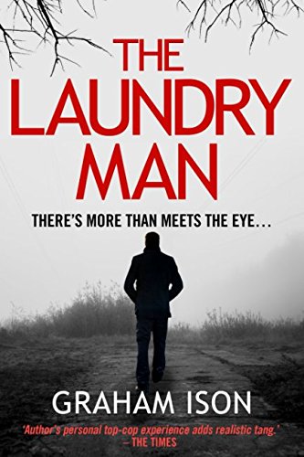 The Laundry Man (A Tommy Fox Thriller) by Graham Ison | Goodreads