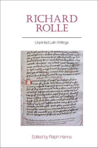 Richard Rolle: Unprinted Latin Writings by Ralph Hanna | Goodreads