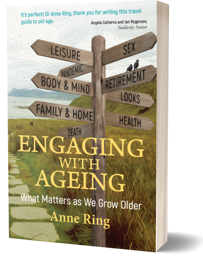 Engaging with ageing: What Matters as We Grow Older by Anne Ring | Goodreads