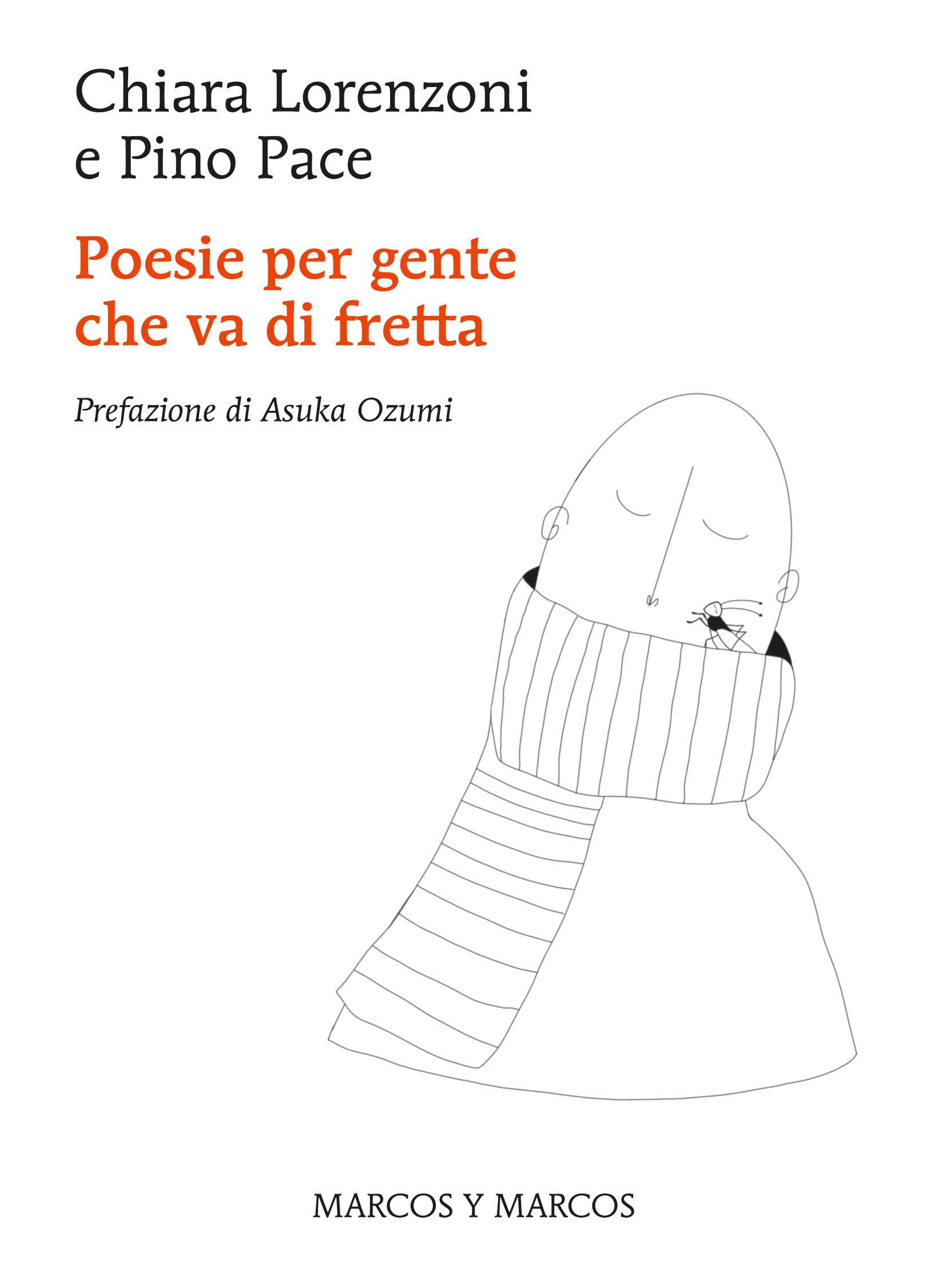 Poesie per gente che va di fretta by Chiara Lorenzoni | Goodreads