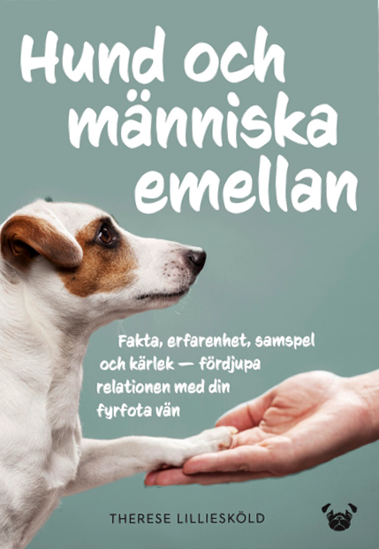 Hund och Människa Emellan by Therese Lilliesköld | Goodreads