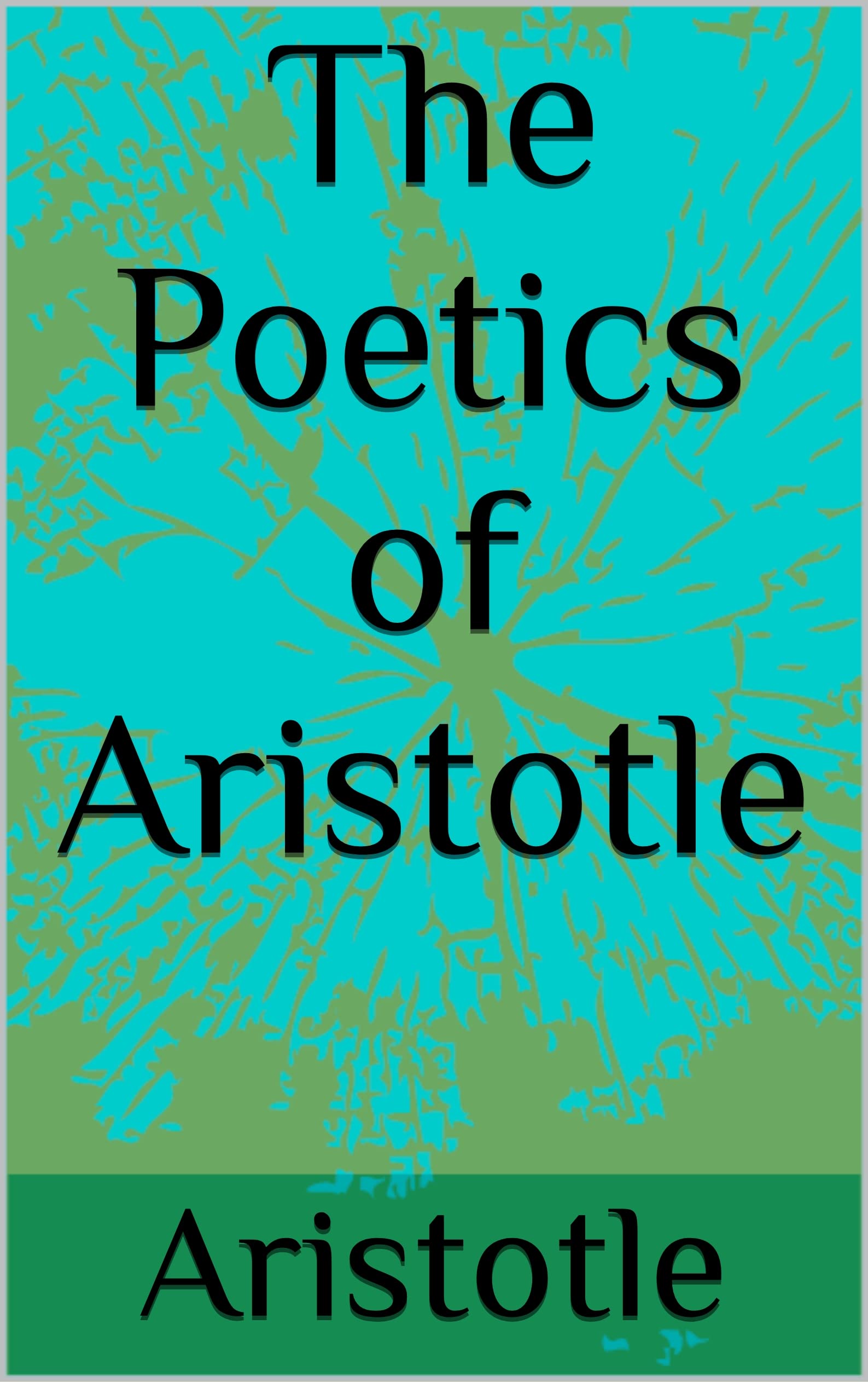 The Poetics of Aristotle by Aristotle | Goodreads