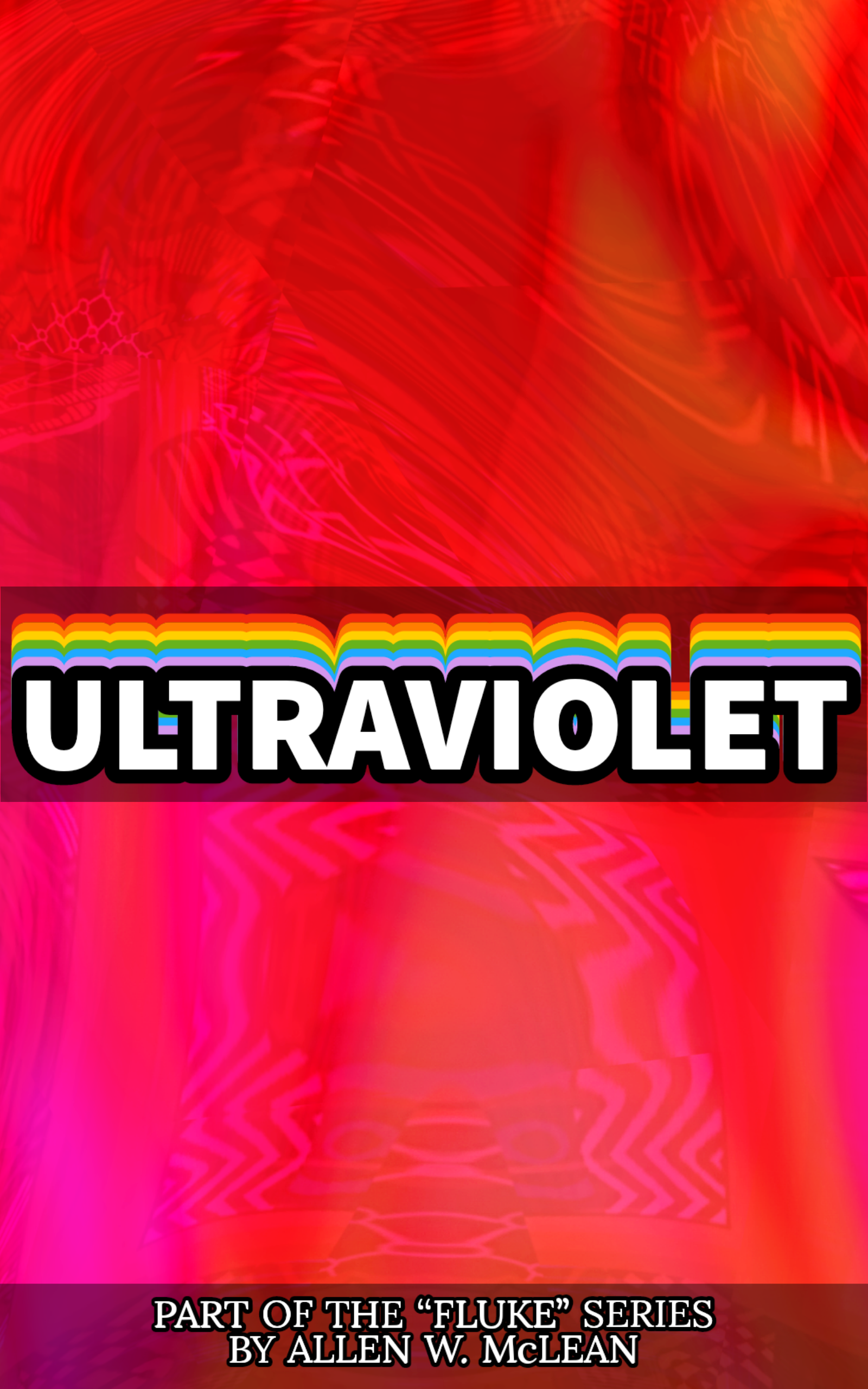 ULTRAVIOLET by Allen W. McLean | Goodreads