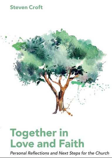Together In Love and Faith: Personal Reflections and Next Steps for the ...