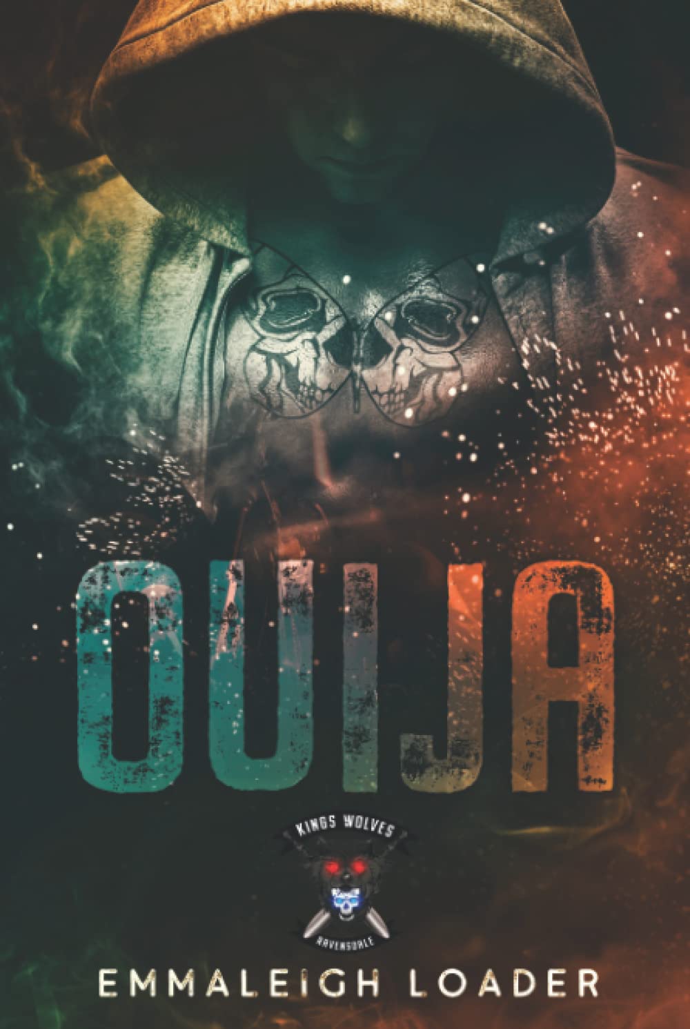Ouija: Kings Wolves MC: Hardback Edition by Emmaleigh Loader | Goodreads