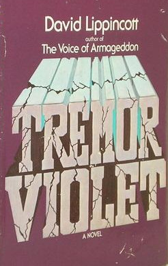 Tremor Violet by David Lippincott | Goodreads