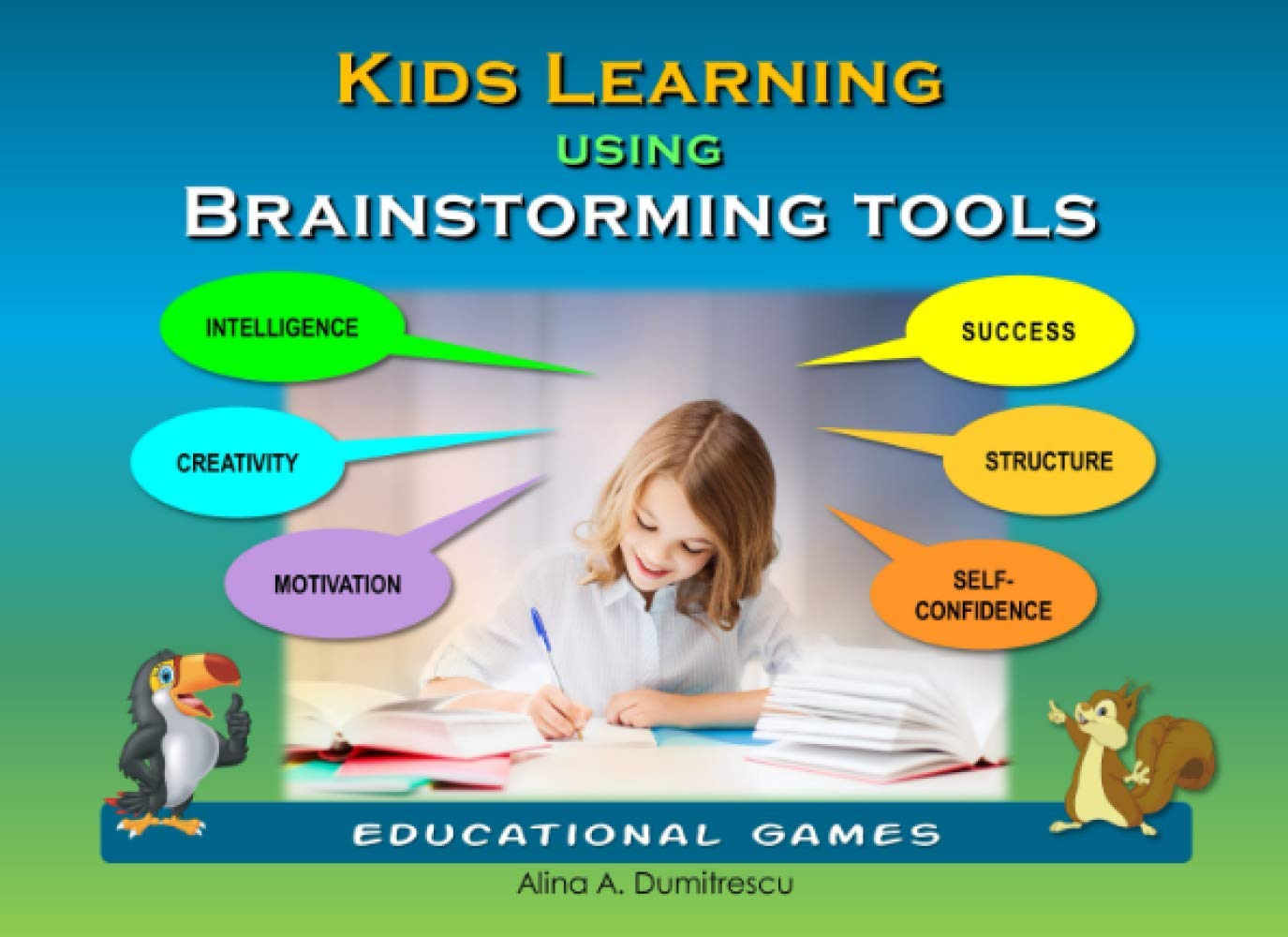 Kids Learning using Brainstorming Tools: Educational games by Alina A ...