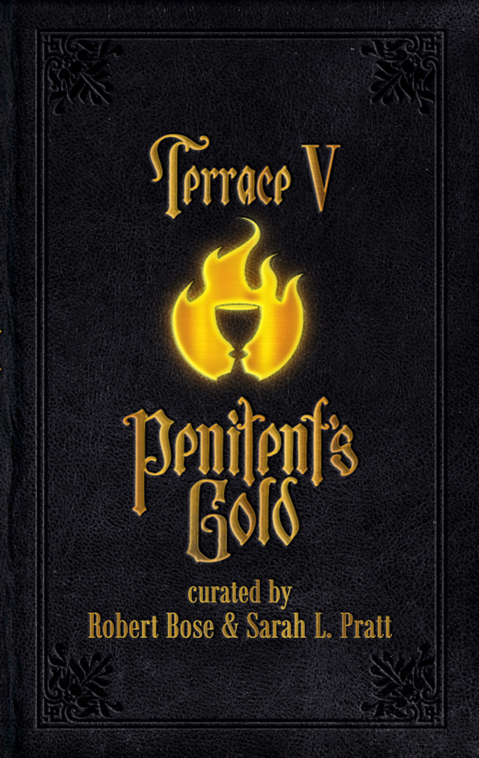 Terrace V: Penitent's Gold by Robert Bose | Goodreads