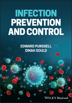 Infection Prevention and Control in Healthcare Settings by Edward ...