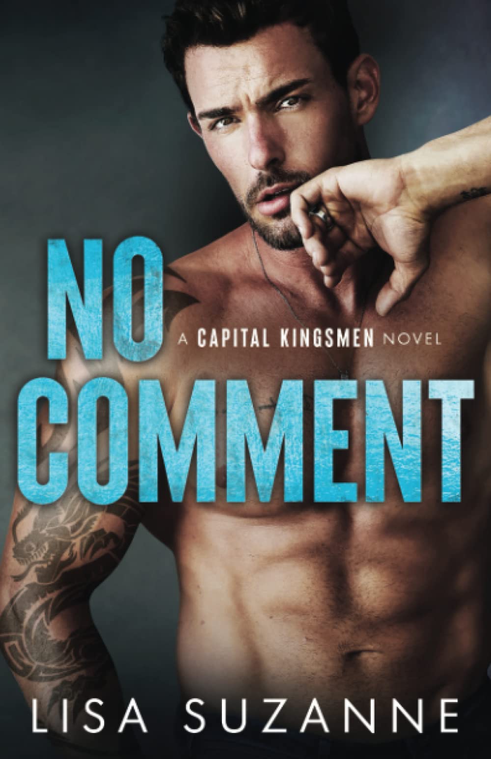 No Comment: A Slow Burn Second Chance Romance by Lisa Suzanne | Goodreads